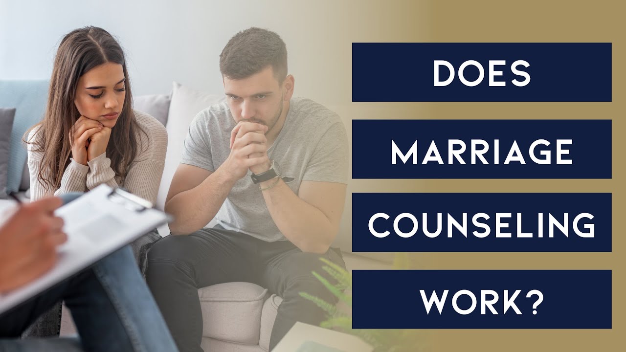Does Marriage Counseling Work? - YouTube
