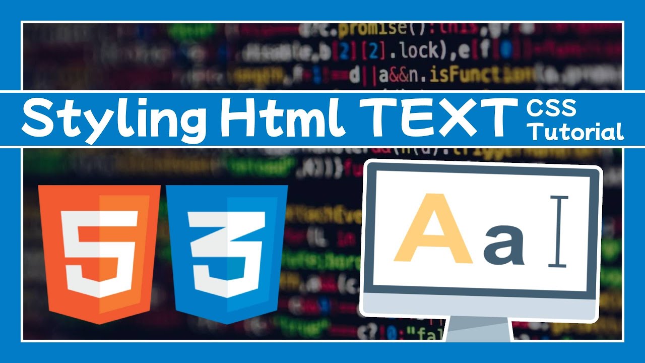 Styling Html Text Css Tutorial Youtube 2311