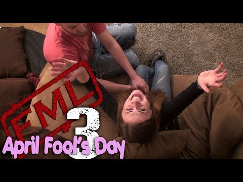 FML Tales From FMyLife APRIL FOOL'S DAY SPECIAL #3 A Fool For You