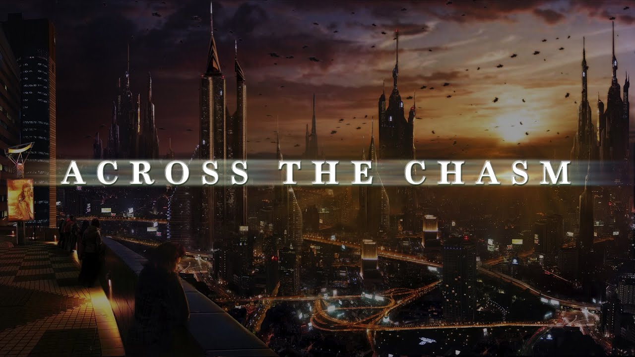 Across The Chasm - Music For Crossing The Dystopia - YouTube