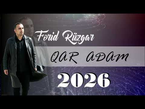 Fərid Rüzgar - Qar adam (2026)