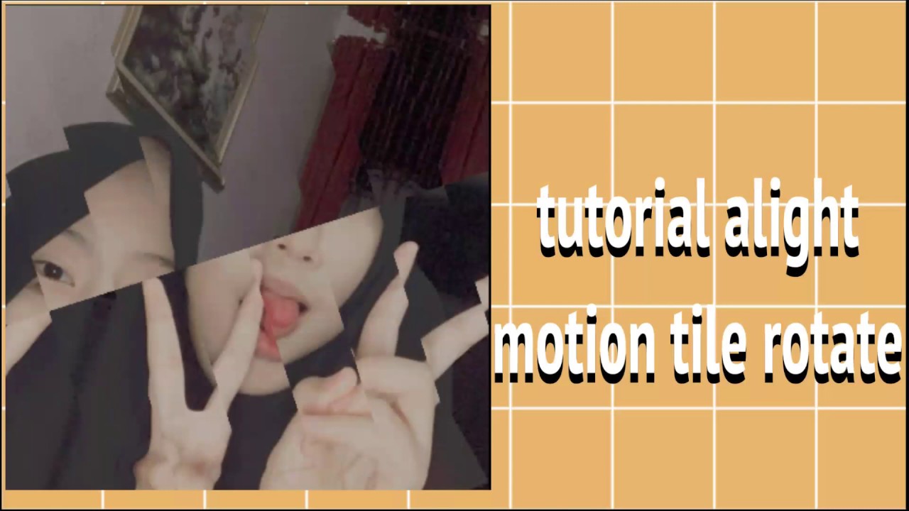 TUTORIAL ALIGHT MOTION TILE ROTATE - YouTube
