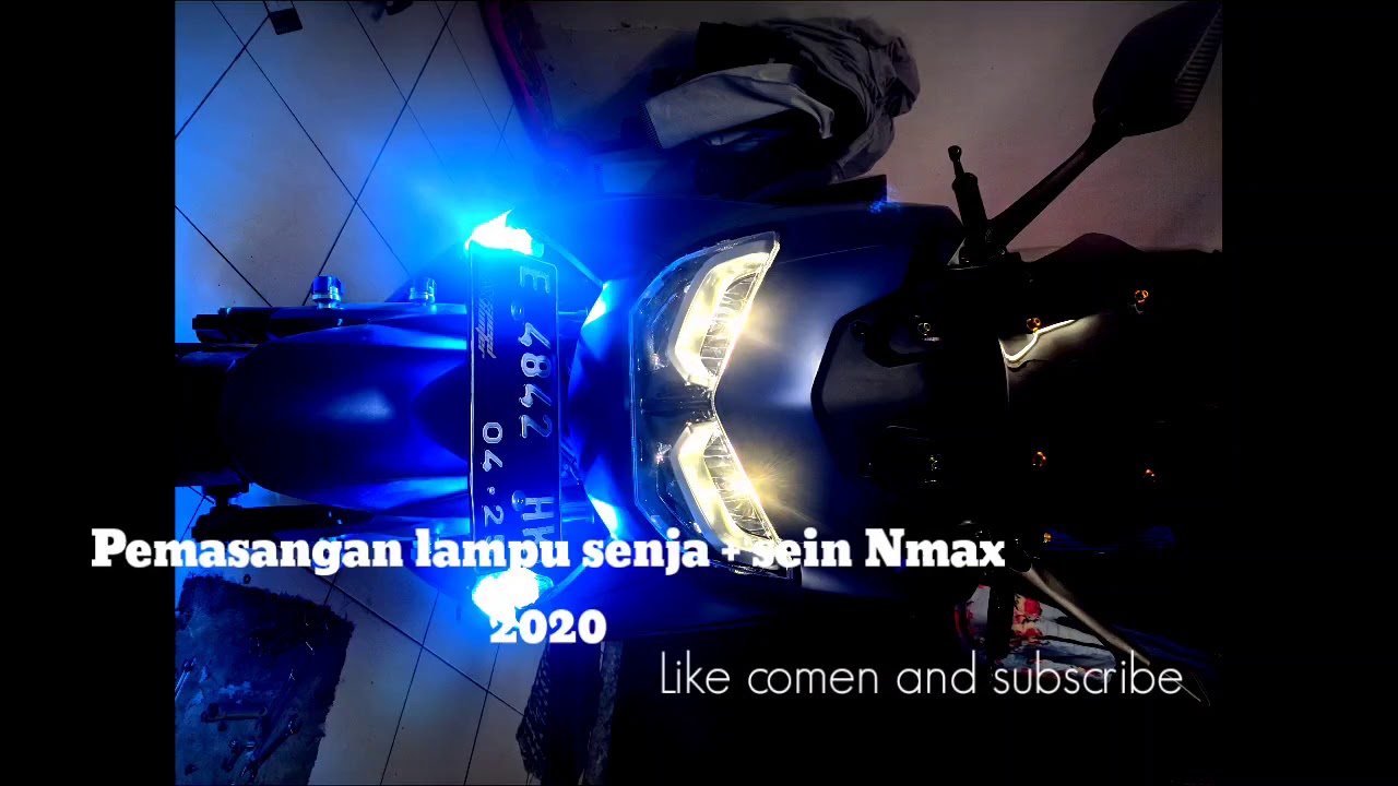 YAMAHA NMAX ALL NEW 2020 - Modifikasi lampu sein + senja luminos - YouTube