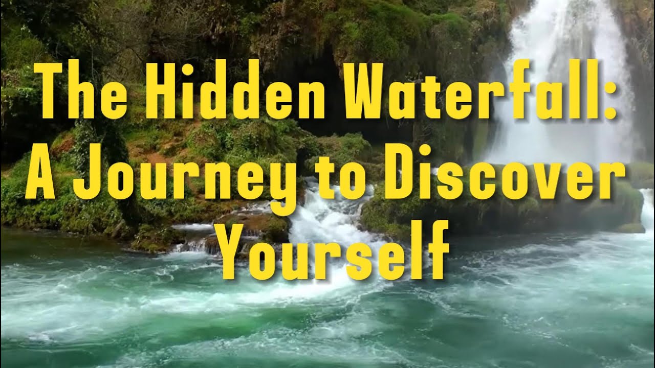 The Mystery of the Hidden Waterfall: A Journey That Changes Everything ...
