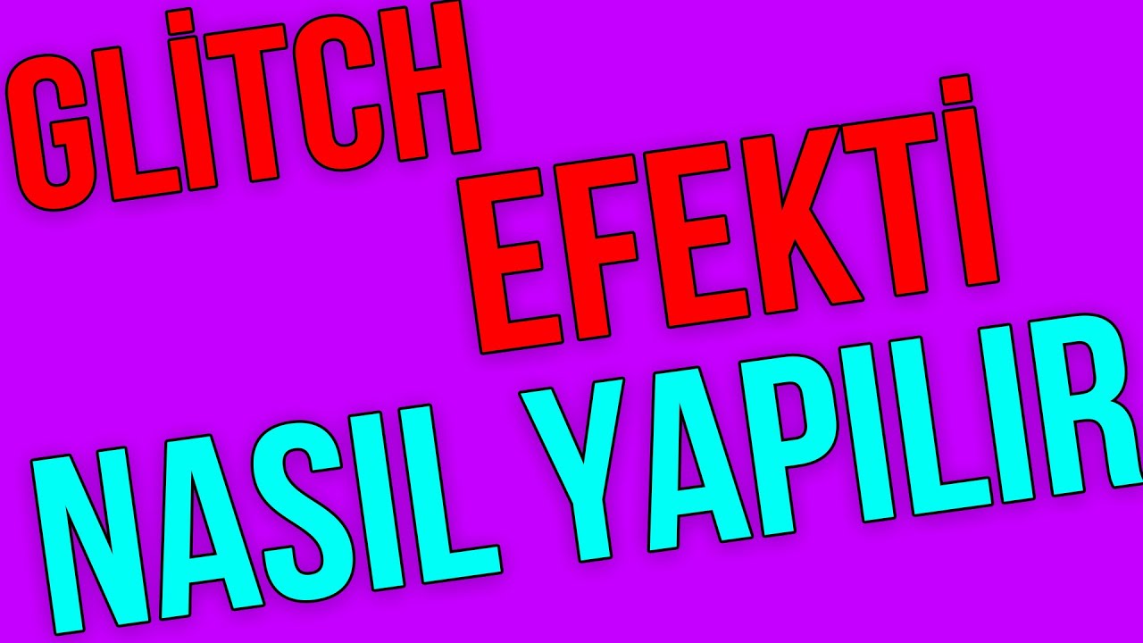 GLİTCH EFEKTİ NASIL YAPILIR (Sony Vegas Dersleri) - YouTube