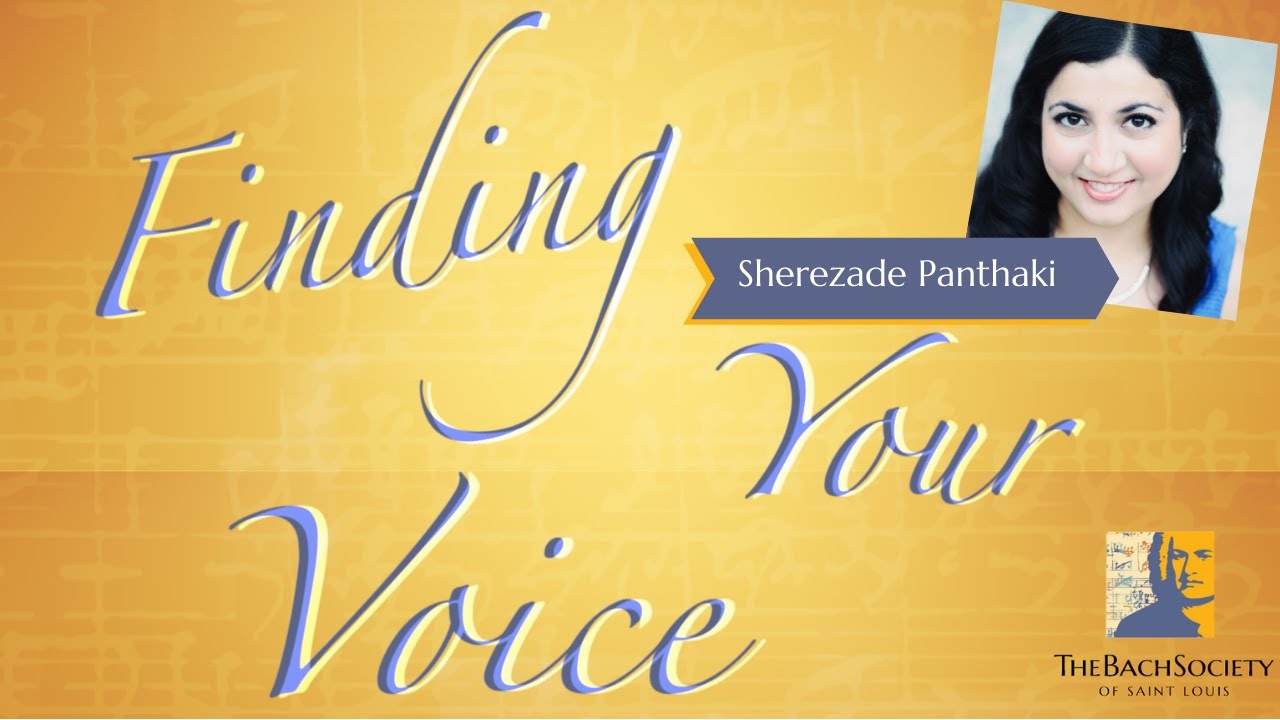 Becoming a professional singer - with soprano Sherezade Panthaki ...