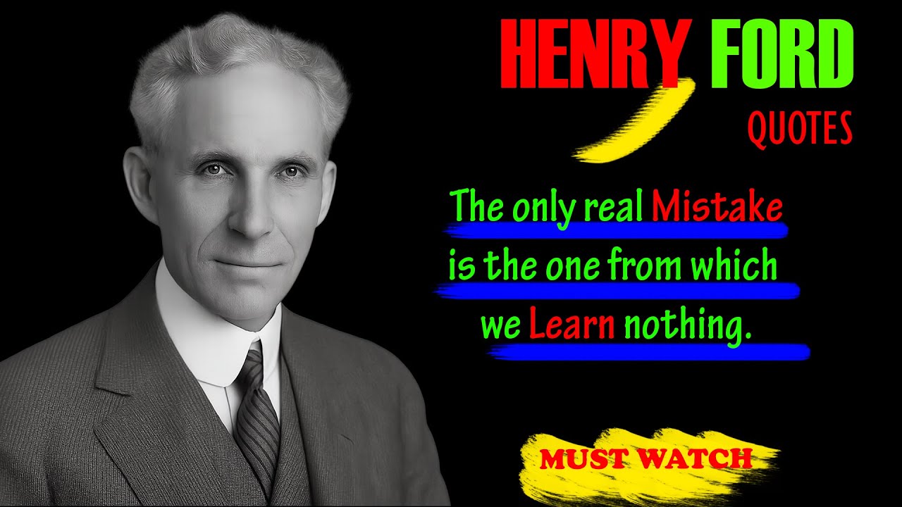 HENRY FORD's Powerful Quotes Everyone Should Hear Before It’s Too Late ...