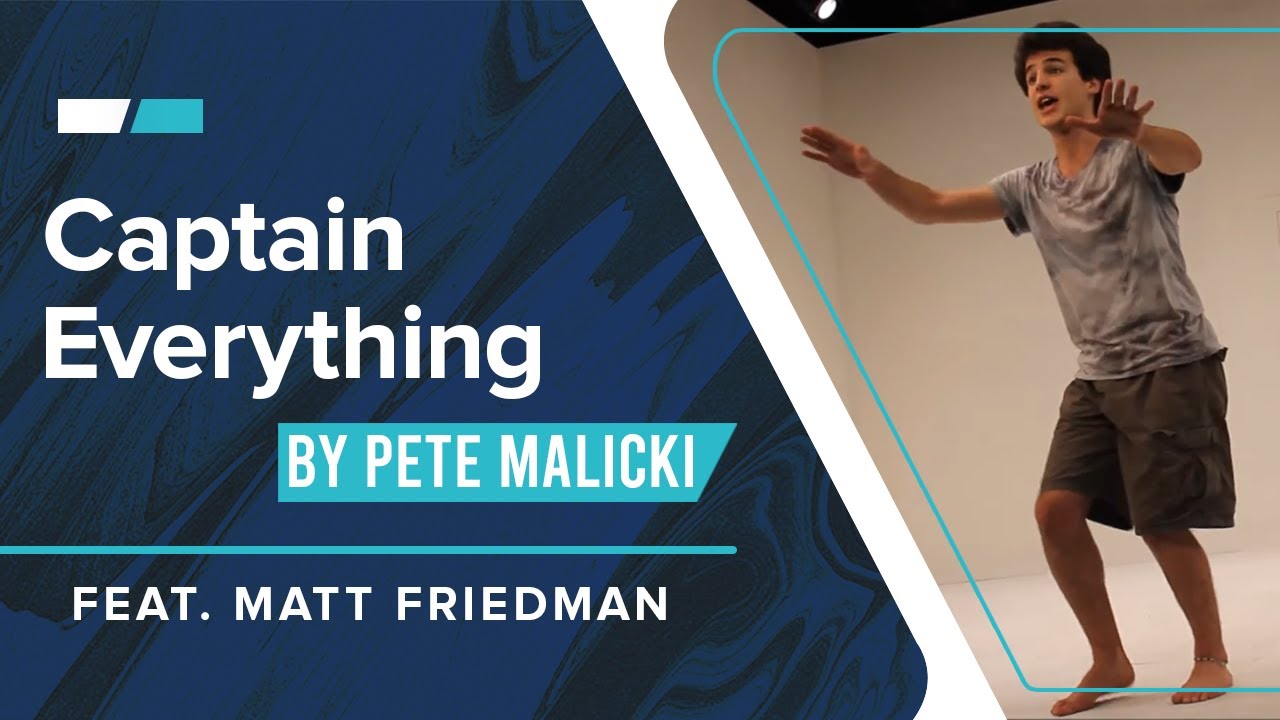 MONOLOGUE: "Captain Everything" by Pete Malicki performed by Matt ...