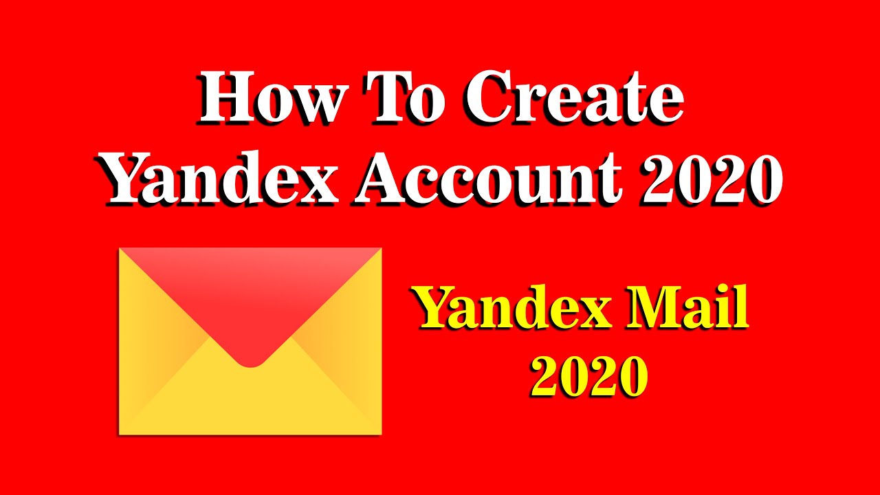 របៀបបង្កើតអាខោន Yandex 2020 | How To Create Yandex Account 2020 ...