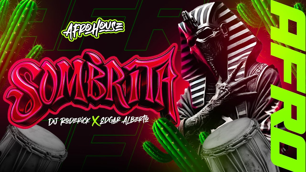 Dame Sombra (Afro House) - Dj Roderick x Edgar Alberto / Afro Remix