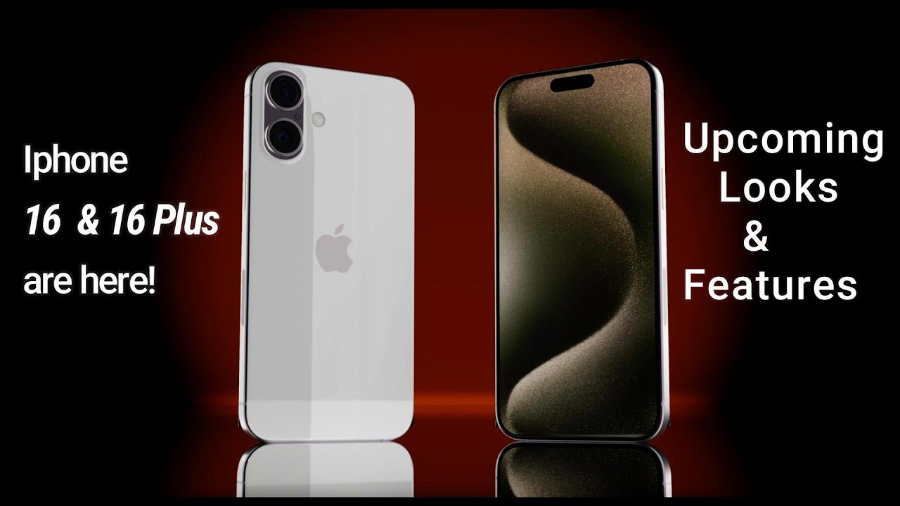 Apple iPhone 16 and 16 Plus: What to Expect! - YouTube