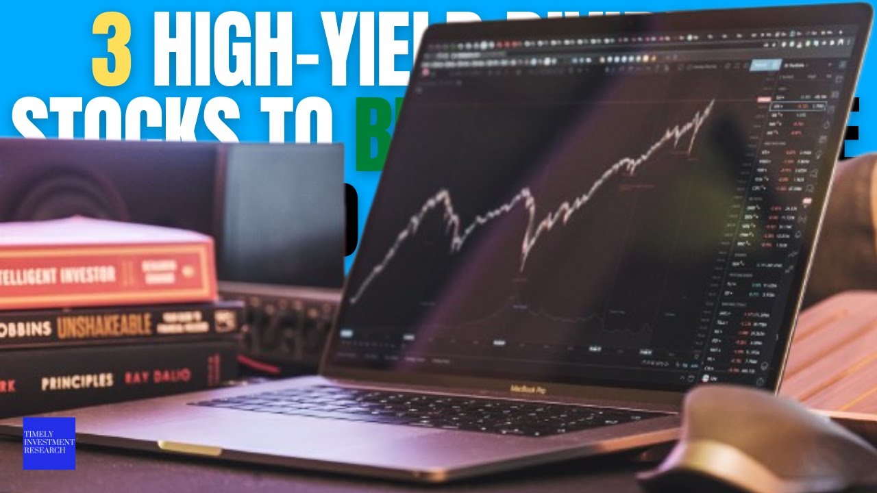3 High Yield Dividend Stocks to Buy for Income and Growth - YouTube