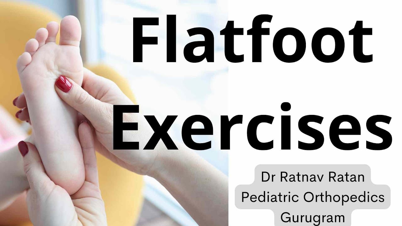 𝗙𝗹𝗮𝘁𝗳𝗼𝗼𝘁 𝗲𝘅𝗲𝗿𝗰𝗶𝘀𝗲𝘀|𝗙𝗼𝗼𝘁 𝗲𝘅𝗲𝗿𝗰𝗶𝘀𝗲𝘀 𝗶𝗻 𝗸𝗶𝗱𝘀|𝗖𝗹𝘂𝗯𝗳𝗼𝗼𝘁 𝗲𝘅𝗲𝗿𝗰𝗶𝘀𝗲𝘀|𝗗𝗿 𝗥𝗮𝘁𝗻𝗮𝘃 ...