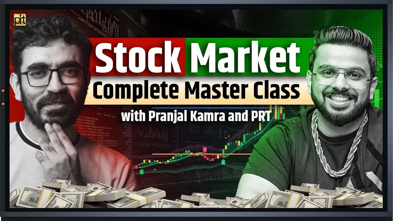 Stock Market Complete MasterClass with Pranjal Kamra & Pushkar Raj ...
