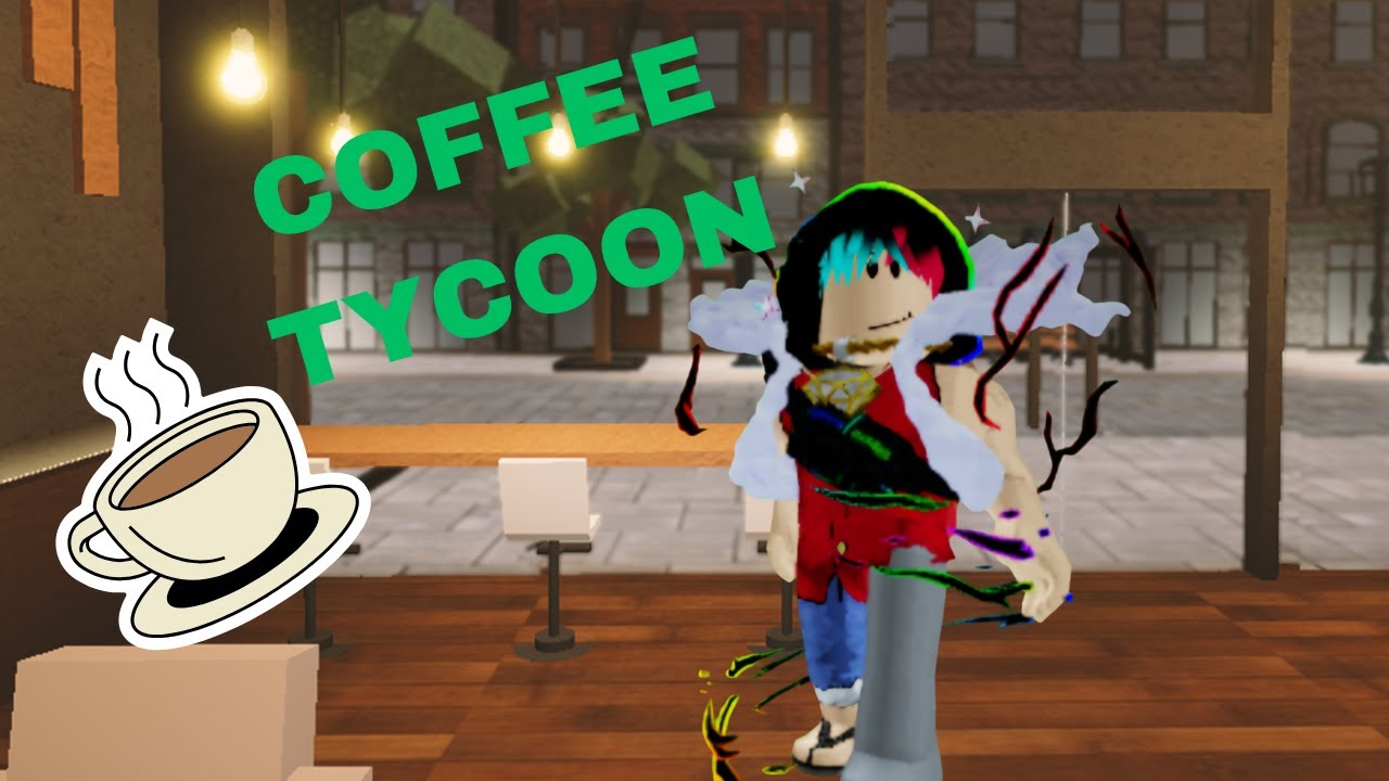 Build a coffee store with me! Coffee Tycoon in Roblox! - YouTube