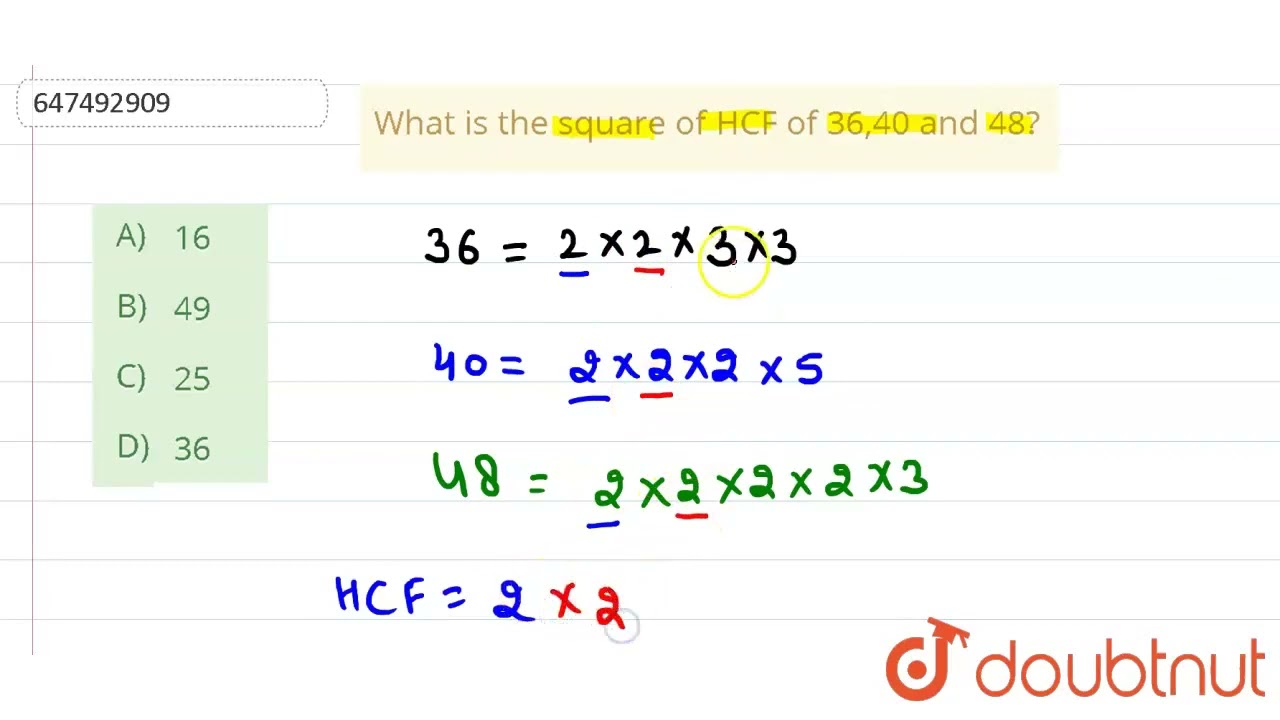What Is The Square Of HCF Of 36 40 And 48 CLASS 14 HCF And LCM What Is The Square Of HCF Of 36 40 And 48 CLASS 14 HCF And LCM