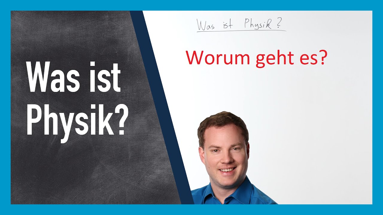 Was ist Physik? - YouTube