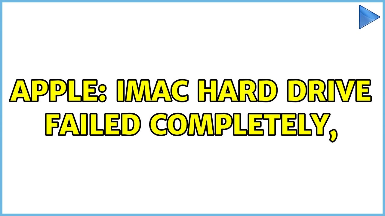 Apple: iMac hard drive failed completely, - YouTube