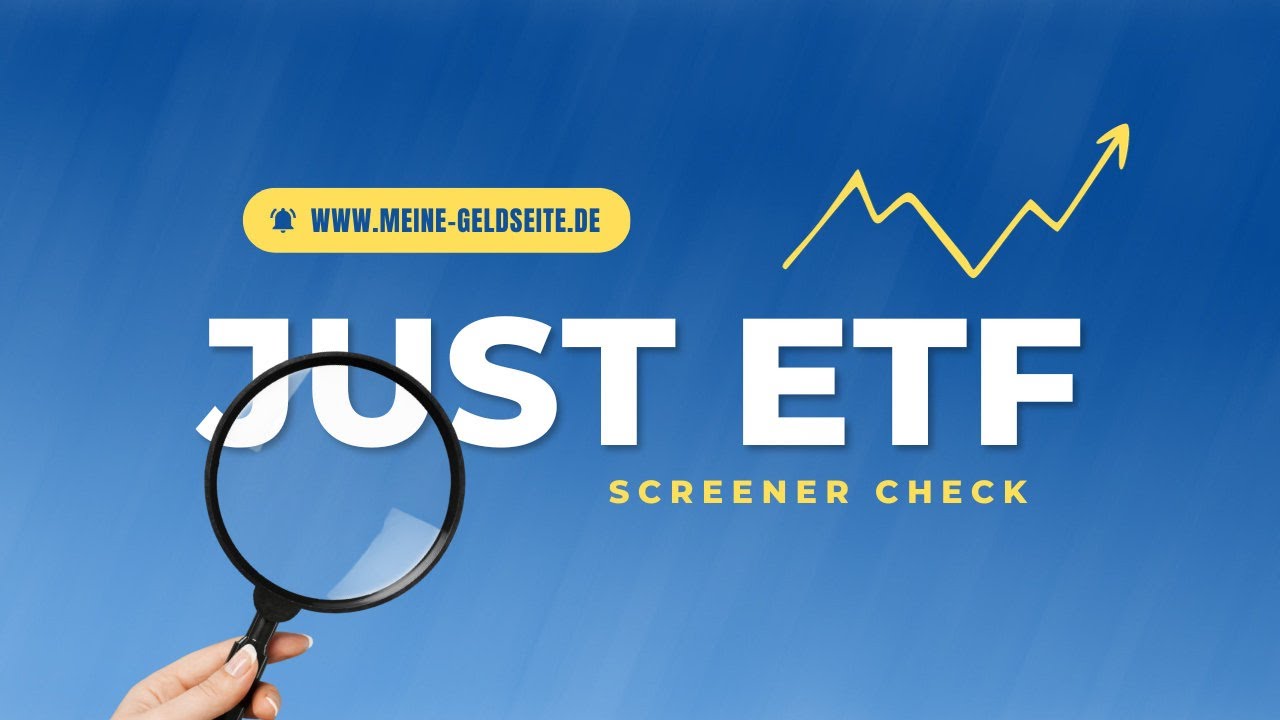 Die Top-ETFs enthüllt: So findest du sie mit dem Screener Just ETF ...