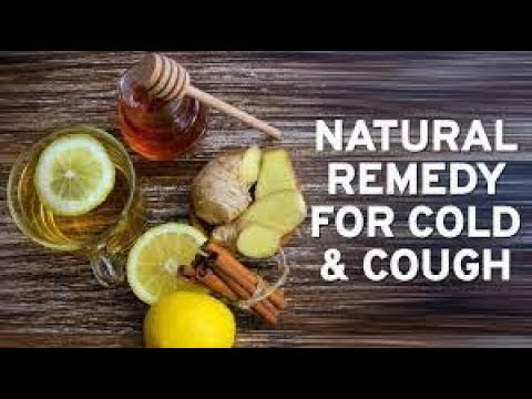 Cold Remedy | Remedies for Cold and Cough | How to treat a Cold - YouTube