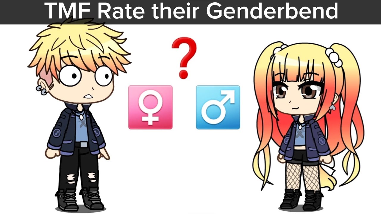 TMF Rate their Genderbend ♂️♀️ ||Gacha Club|| #gacha #gachalife # ...