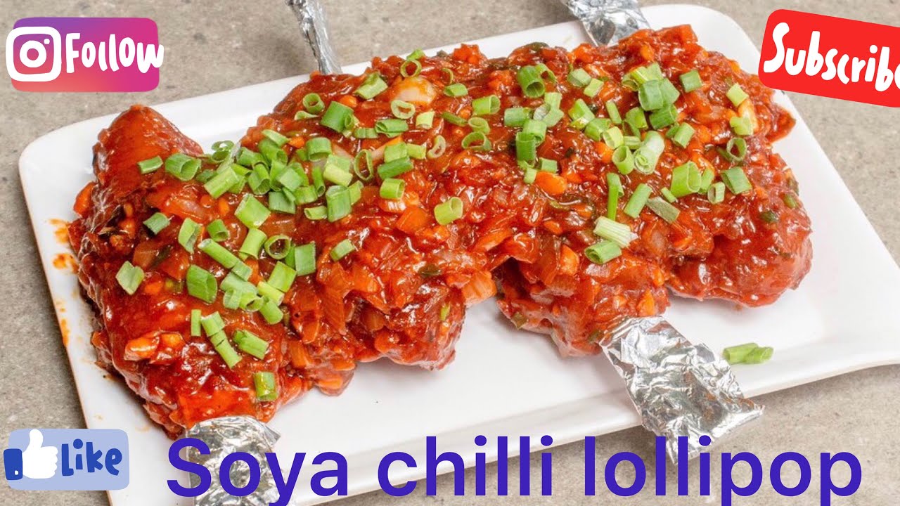 SOYA LOLLIPOP | VEG SOYA chilli LOLLIPOP | SOYA Chilli lollipop RECIPE ...