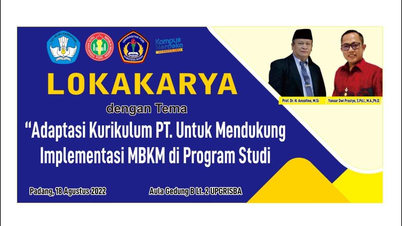 Lokakarya Adaptasi Kurikulum PT. Untuk Mendukung Implementasi MBKM Di ...