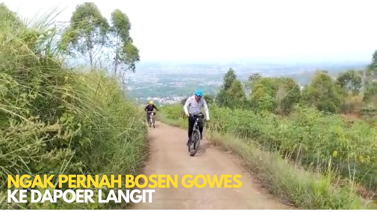 GOWES DAPOER LANGIT NGAK PERNAH BOSAN - YouTube