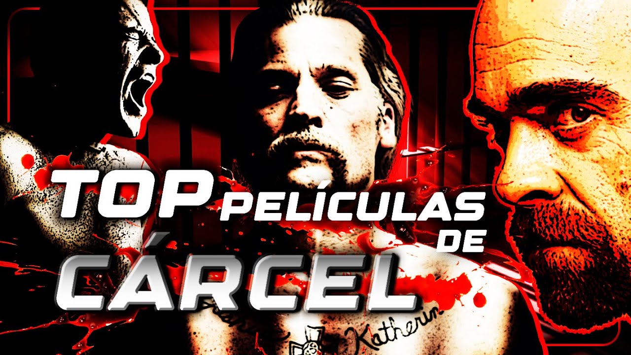 20 MEJORES películas de CÁRCEL de la HISTORIA - YouTube