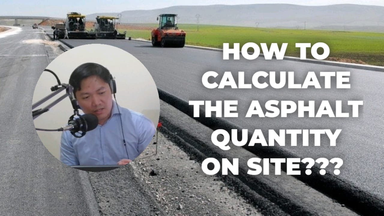 HOW TO CALCULATE THE ASPHALT QUANTITY AT SITE? | ENGR MARK CETV | # ...