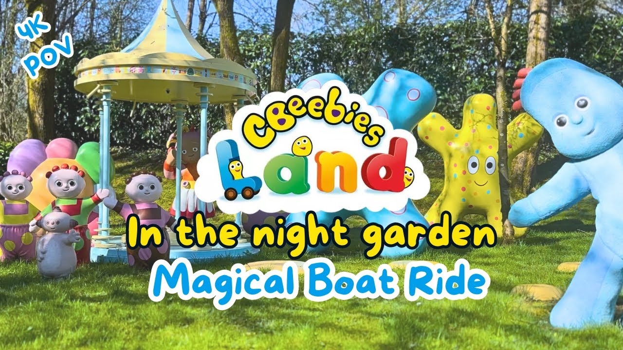 In The Night Garden Magical Boat Ride at CBeebies Land 2023 (4K POV ...