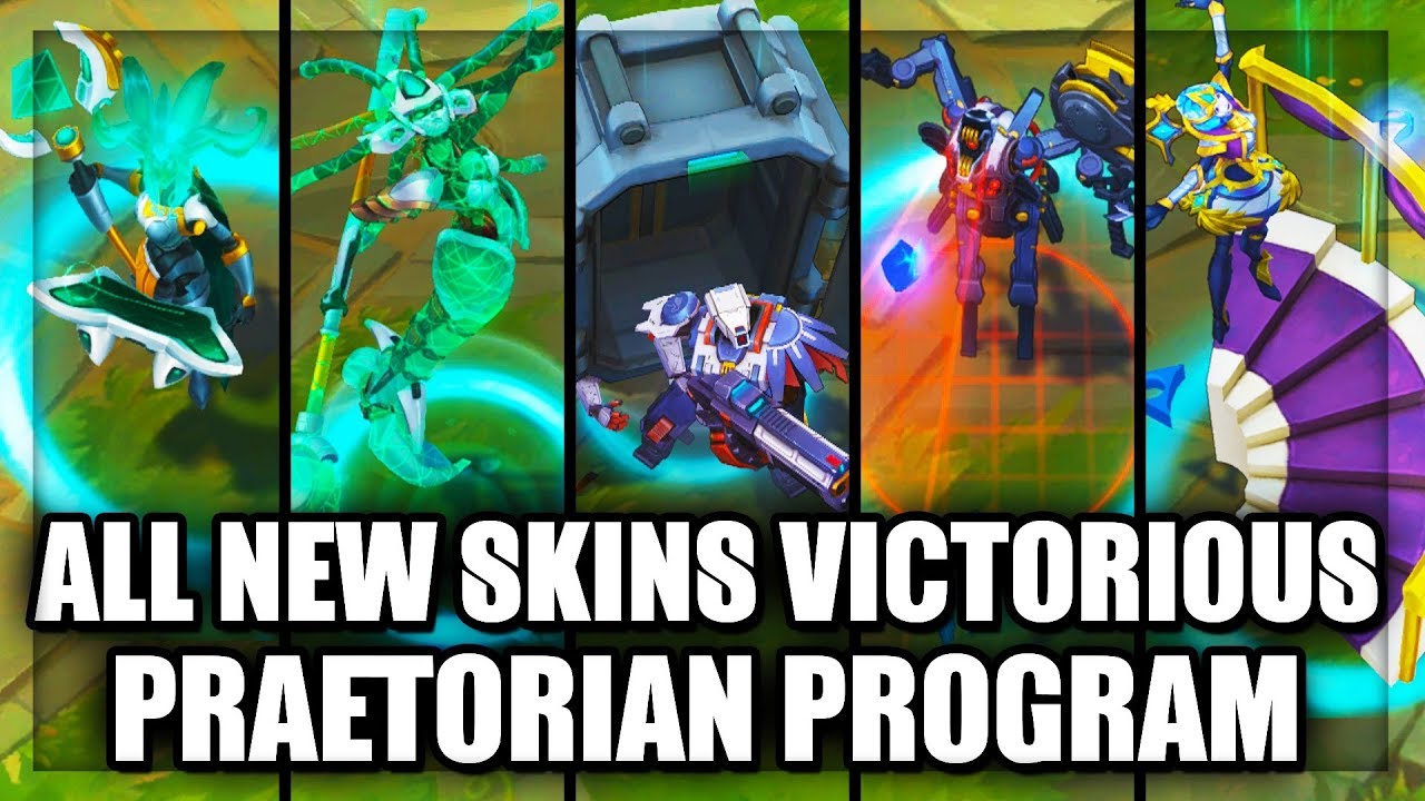 All New Skins Victorious Orianna Praetorian Graves Fiddlesticks Program ...