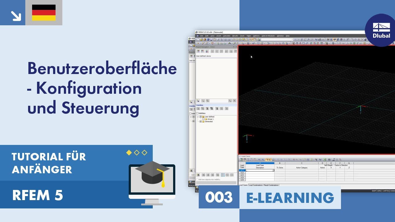 RFEM 5 Tutorial für Anfänger | 003 Benutzeroberfläche - Konfiguration und Steuerung - YouTube