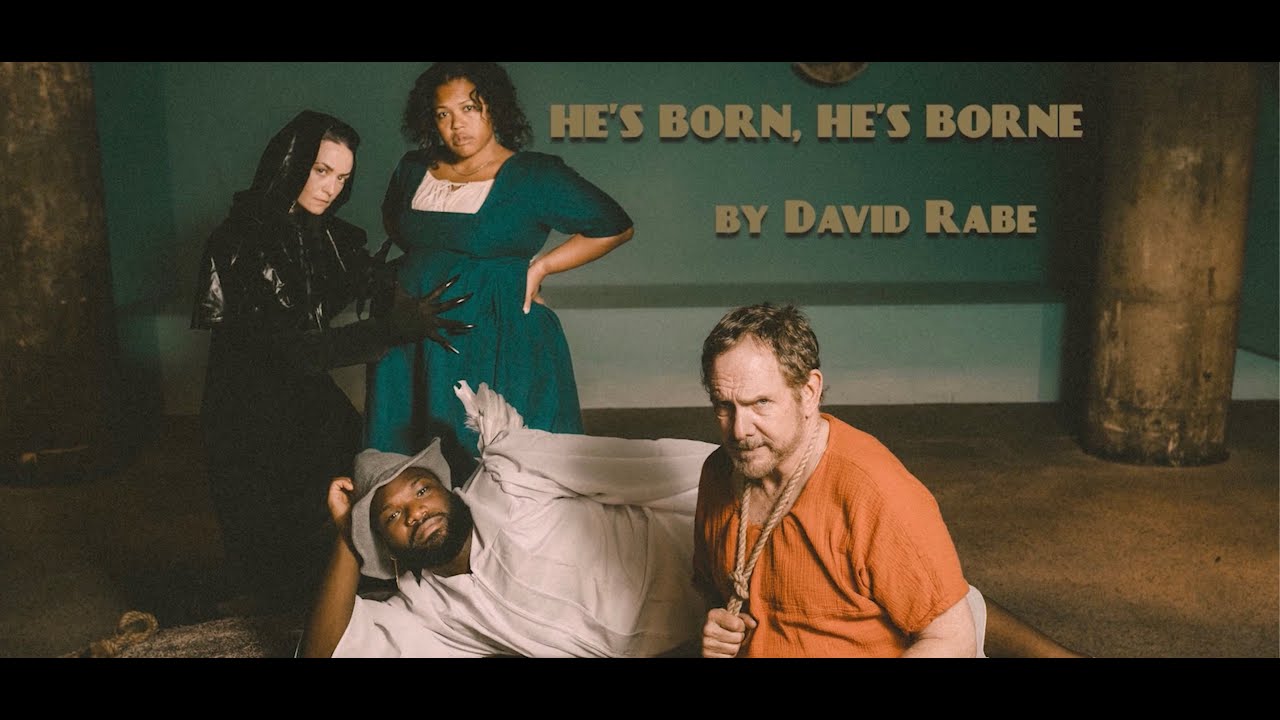 HE'S BORN, HE'S BORN BY DAVID RABE - YouTube