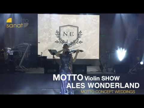 Motto Violin Show / Conrad Istanbul / Ales Wonderland