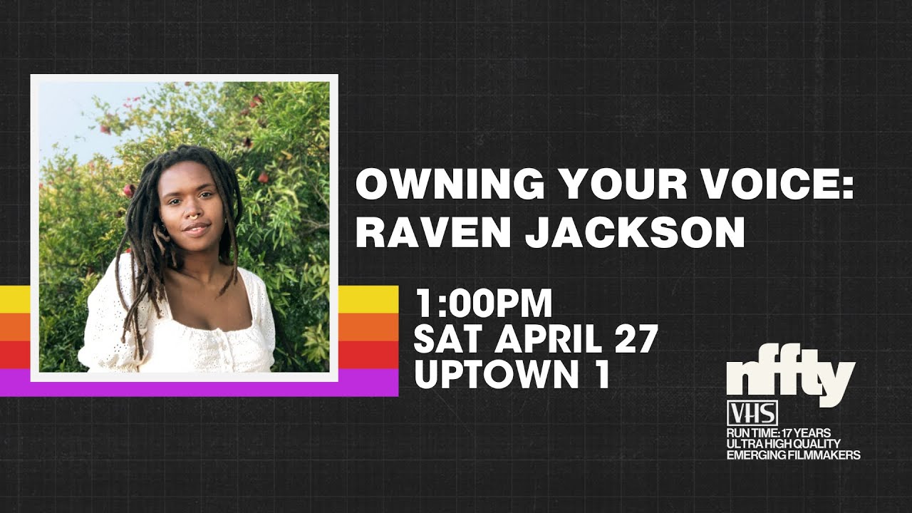 Owning Your Voice: Raven Jackson Keynote at NFFTY 2024 - YouTube