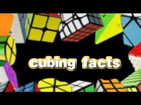 Awesome cubing facts you should know if you are a cuber - YouTube
