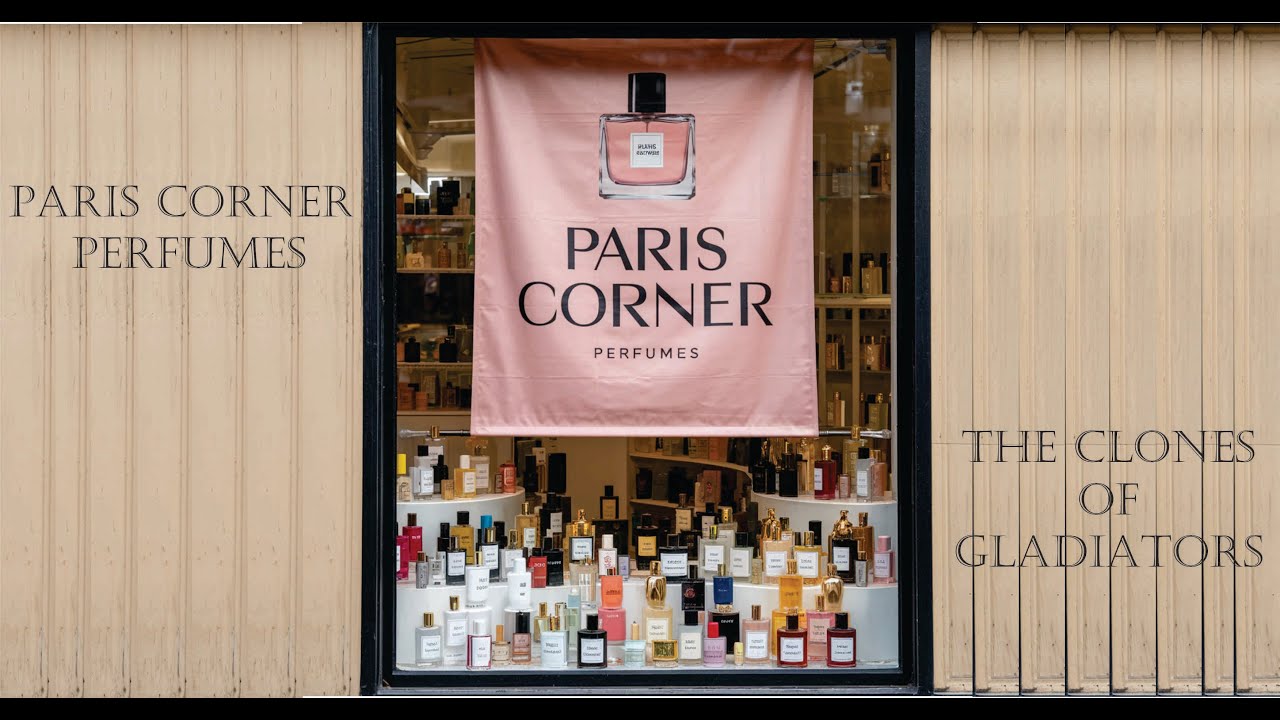 Paris Corner Perfumes, The Clones Of Gladiators. - YouTube