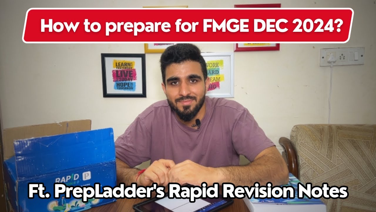 How to Prepare for FMGE Dec 2024 | Ft. PrepLadder's Rapid Revision ...