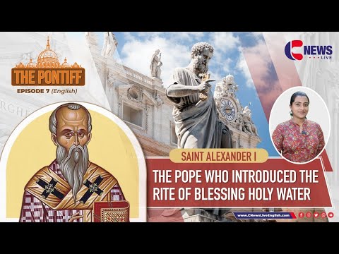 The Pontiff Episode 07 (English) | Saint Alexander I the Sixth Pope | CNEWSLIVE - YouTube