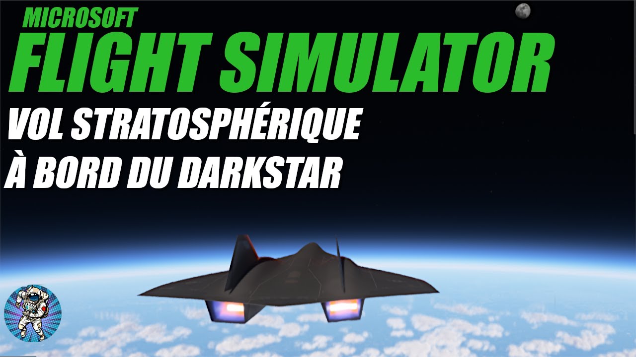 Incroyable vol stratosphérique en DarkStar, du défi Top Gun - MICROSOFT ...