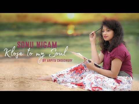 Sonu Nigam    Klose To My Soul    Arpita Choudhury