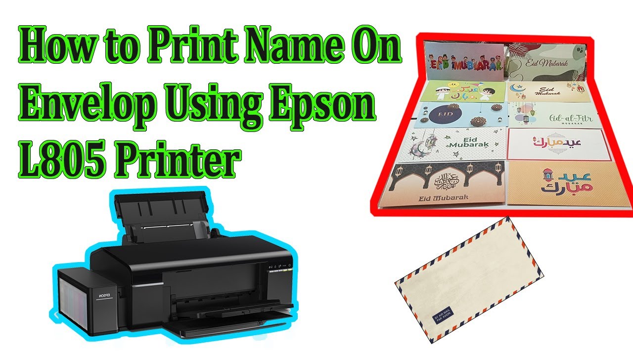 How to Print Customized Envelop Using Epson L805 Printer hot to Print ...