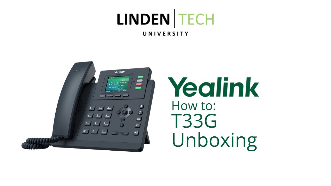 Yealink T33G Unboxing - YouTube