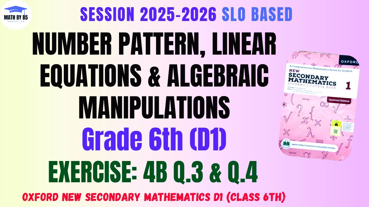 Ex 4B Q 3 and Q 4 | Class 6 Math (D1) | Number pattern and algebraic ...