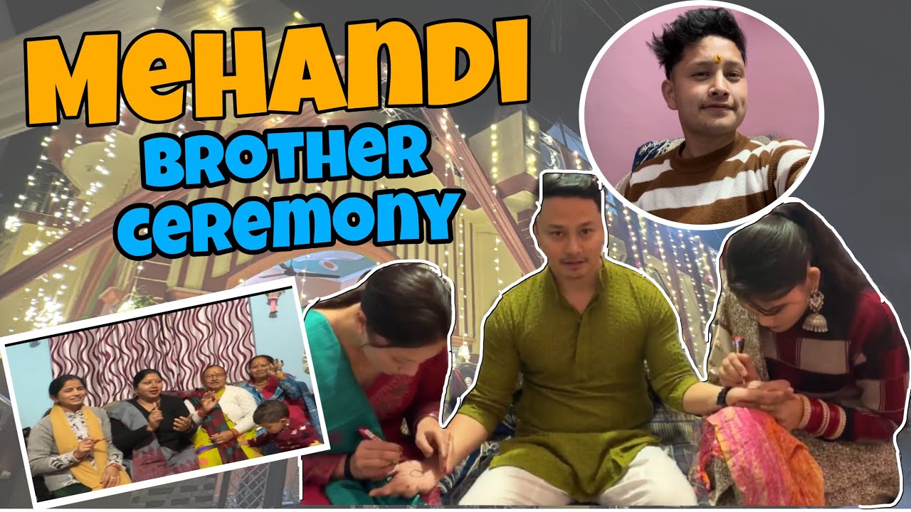 Brother mehandi ceremony vlog ️ - YouTube