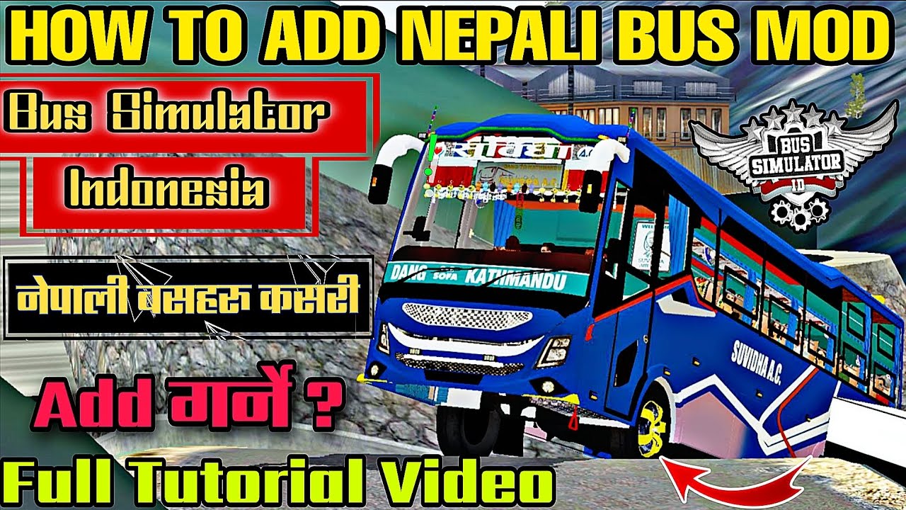 How to Download & How To Add Nepali Bus Mod In Bus Simulator indonesia ...