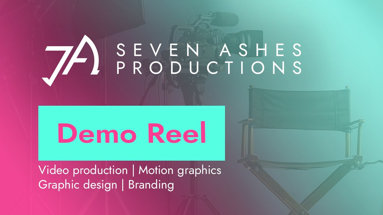 Seven Ashes Productions Demo Reel - YouTube
