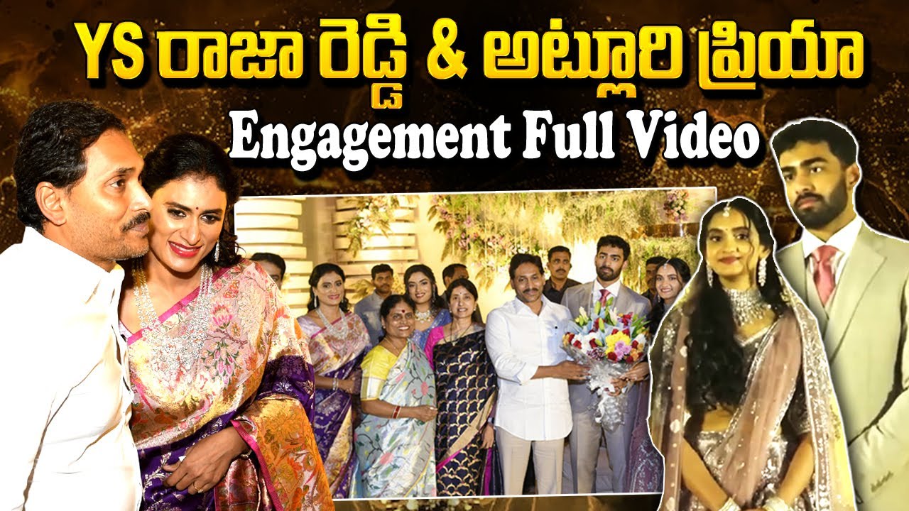 YS Raja Reddy & Atluri Priya Emgagement Ceremony FULL VIDEO | YS ...
