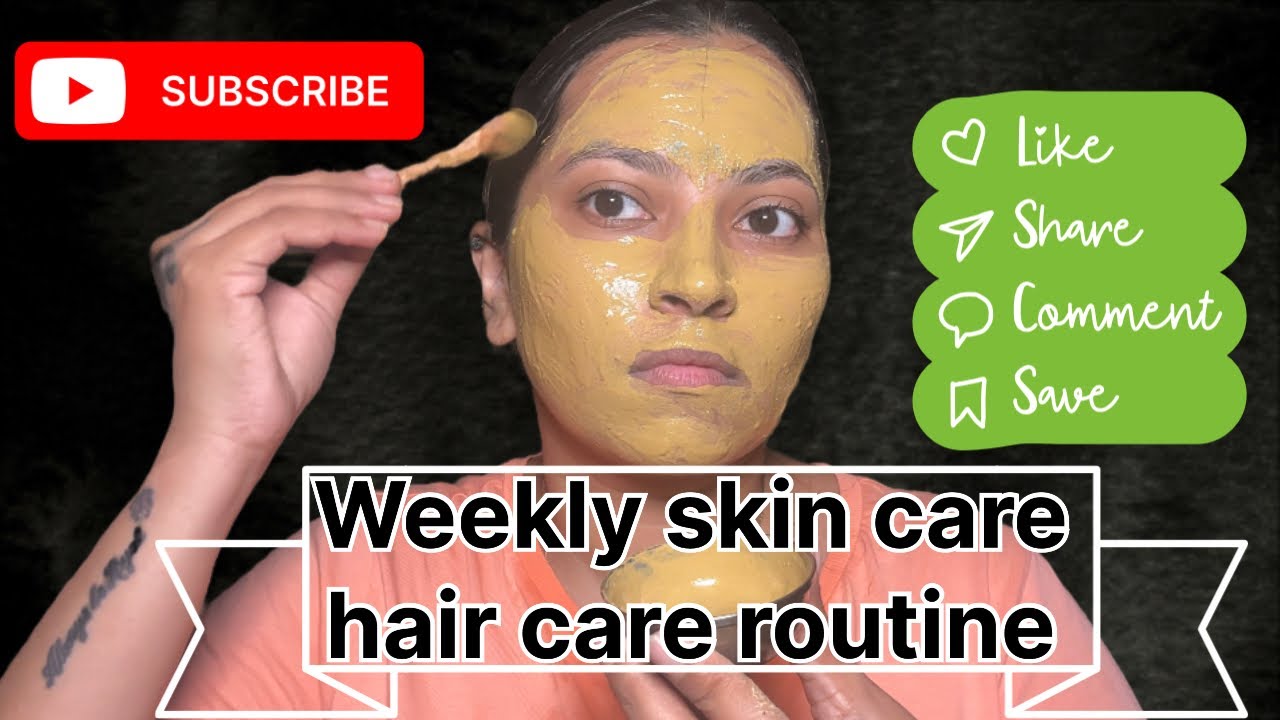 Weekly skin care and hair care routine #weeklyskincareroutine # ...